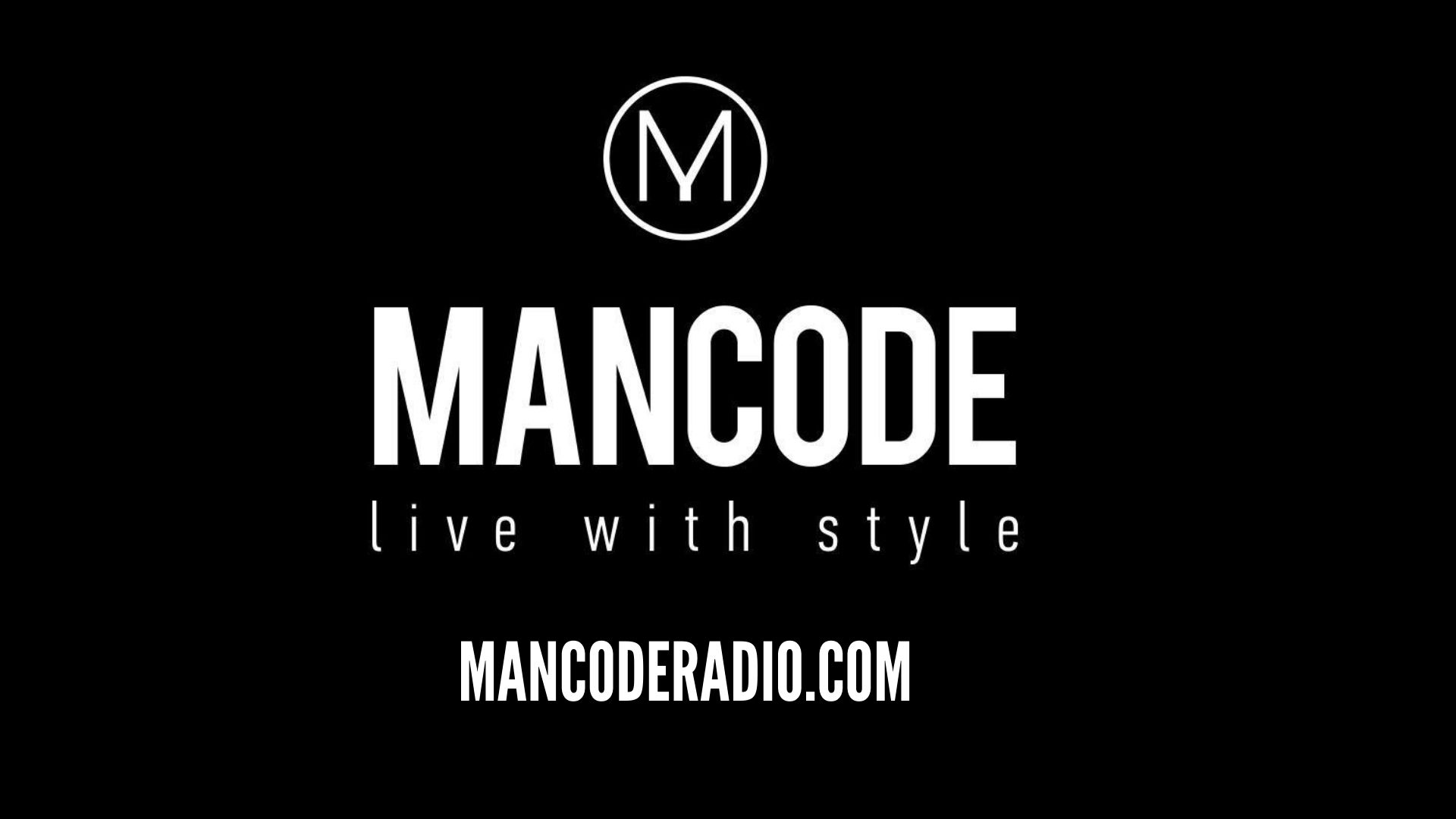 Live with style @Home | MANCODE Radio | MANCODE STYLE