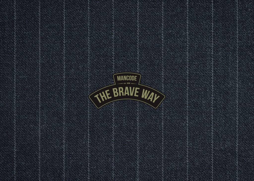 The Brave Way | MANCODE STYLE